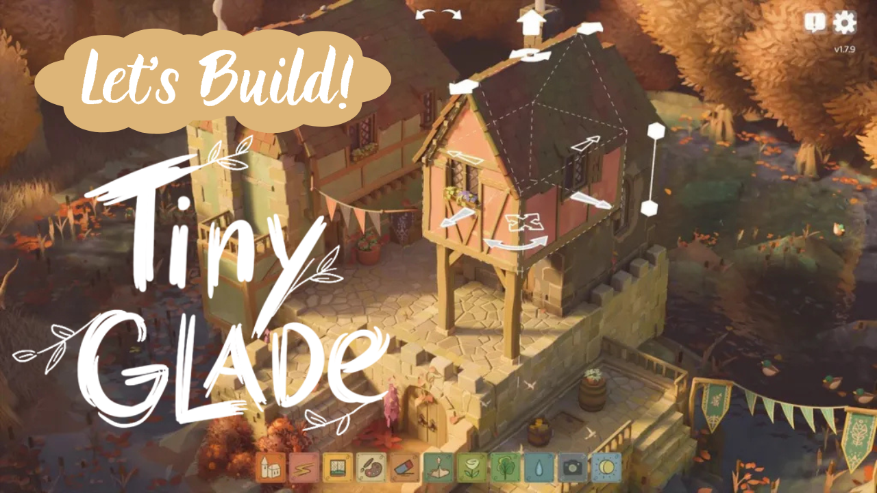 Let's Build A Cozy Castle in Tiny Glade | Recess